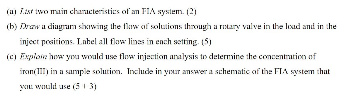 Solved (a) List two main characteristics of an FIA system. | Chegg.com