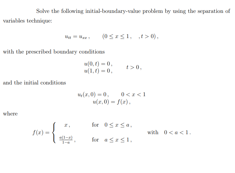 Solved Solve the following initial-boundary-value problem by | Chegg.com