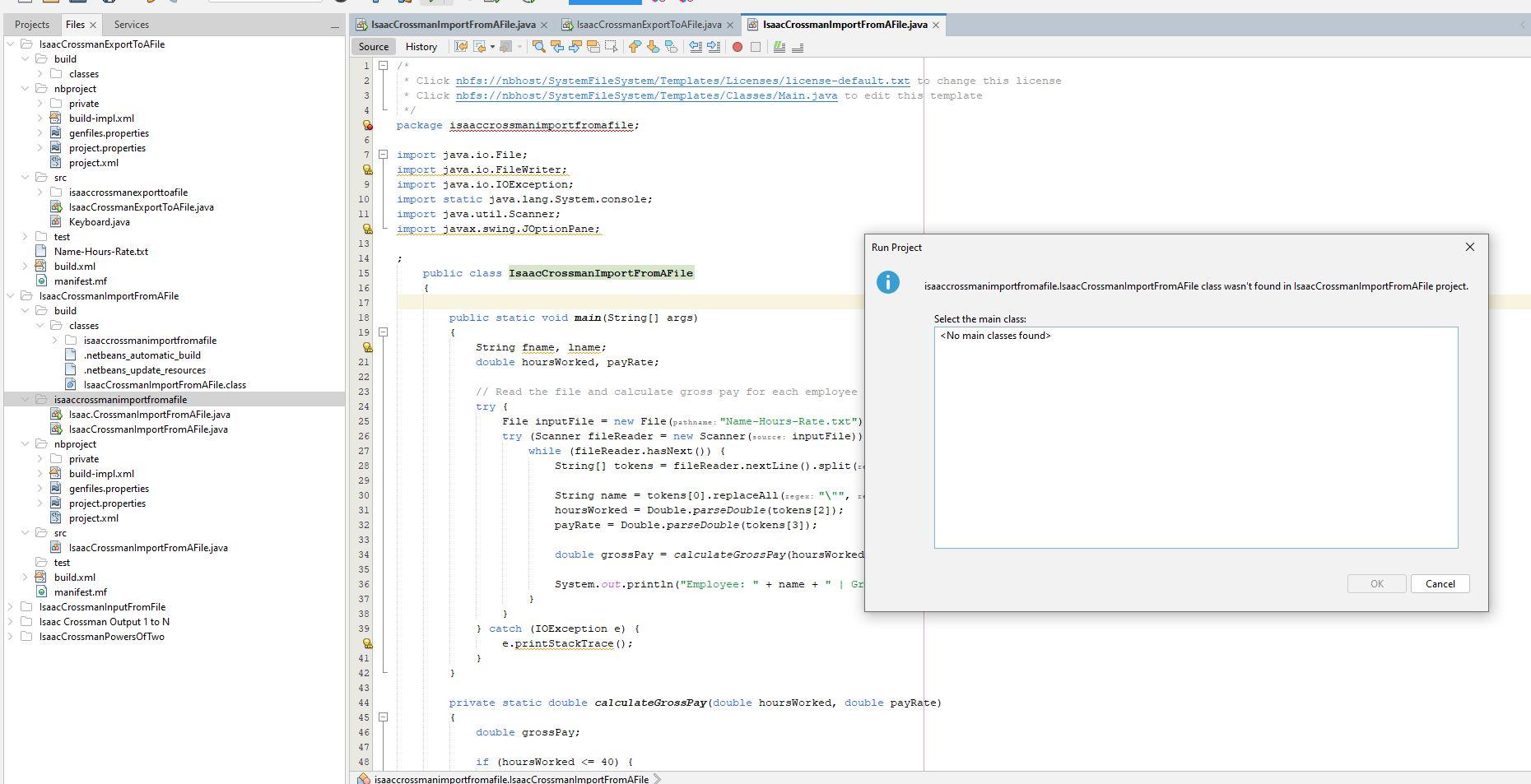 Solved It says I don't have a main class Here is my code: | Chegg.com