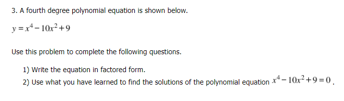 Solved A fourth degree polynomial equation is shown | Chegg.com