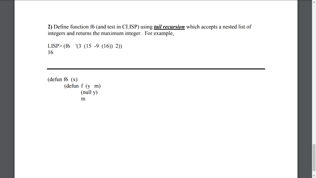 Solved 2 Define Function F6 And Test In Clisp Using Tail 