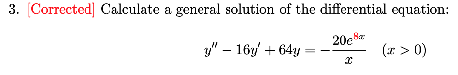 Solved 3. [Corrected] Calculate a general solution of the | Chegg.com
