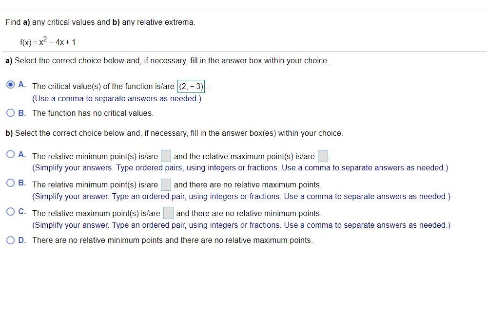 Solved Find a) any critical values and b) any relative | Chegg.com