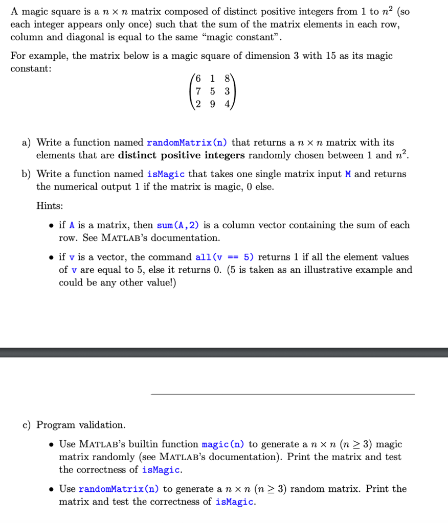 Solved A magic square is a n x n matrix composed of distinct | Chegg.com