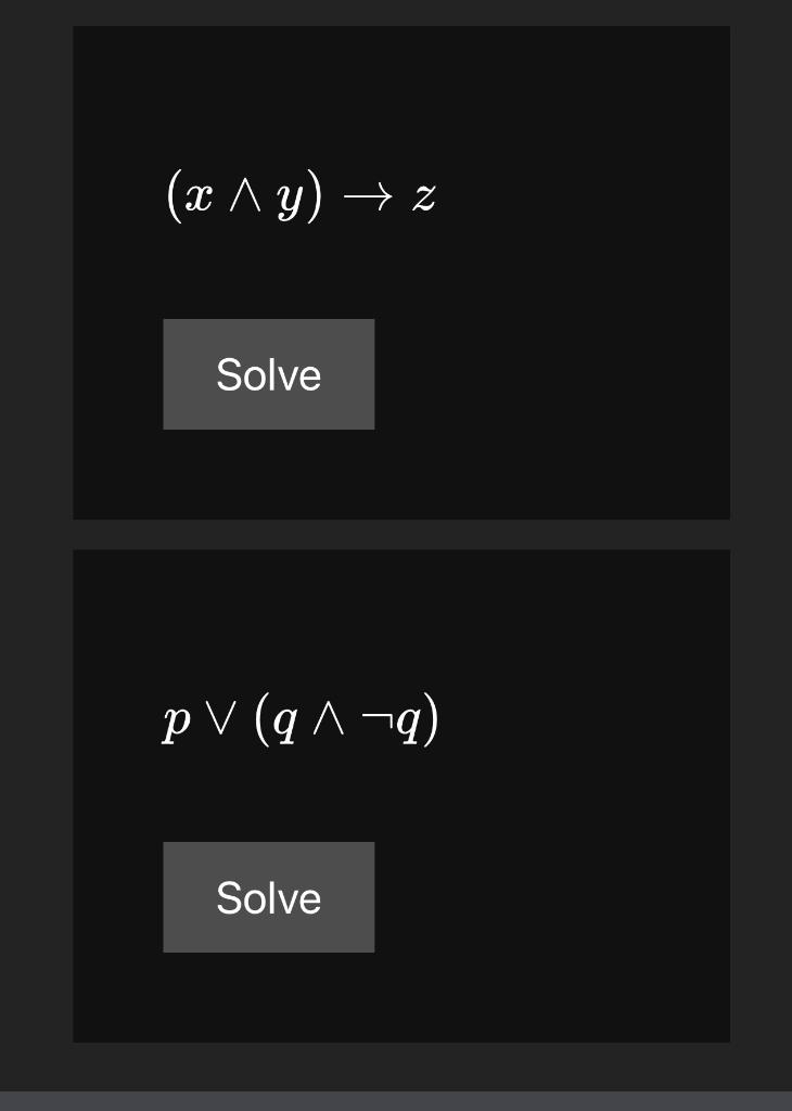 Solved (x∧y)→z Solve p∨(q∧¬q) Solve | Chegg.com