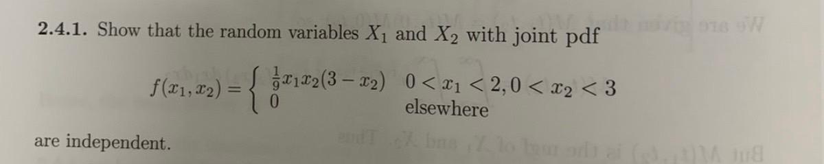 Solved 2.4.1. Show that the random variables X1 and X2 with | Chegg.com