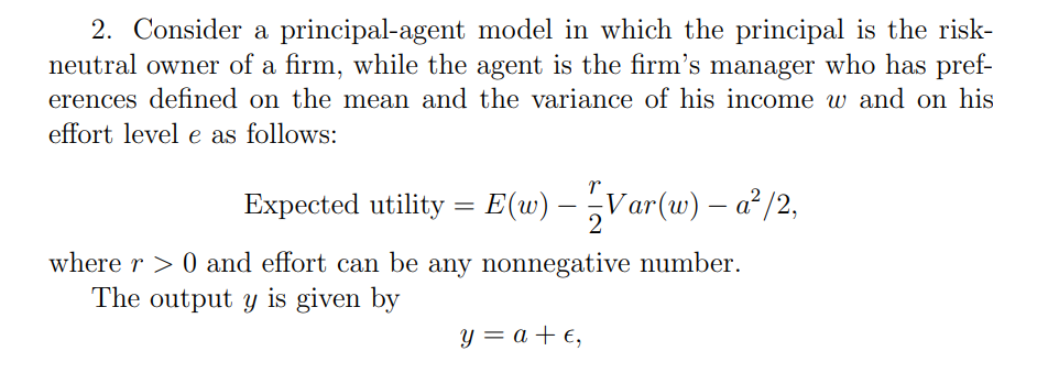 2. Consider a principal-agent model in which the | Chegg.com