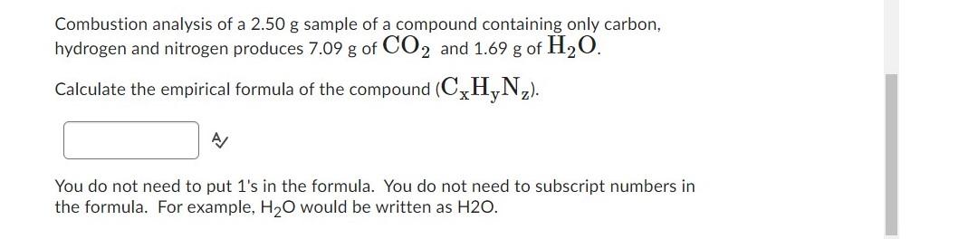 Solved Combustion analysis of a 2.50 g sample of a compound | Chegg.com
