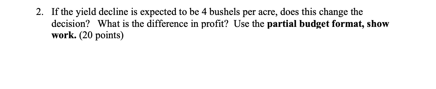 Solved Use the partial budget worksheets provided to answer | Chegg.com