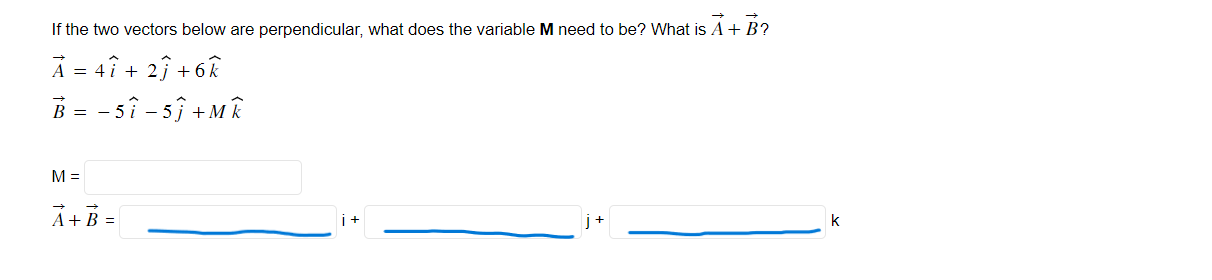 Solved If the two vectors below are perpendicular, what does | Chegg.com