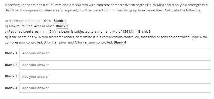 Solved A rectangular beam has b=250 mm and d=330 mm with | Chegg.com
