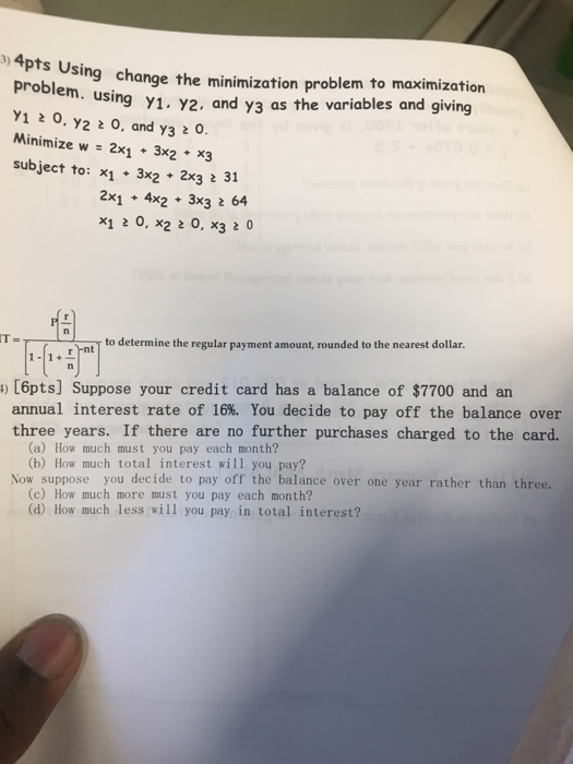 Solved 4pts Using change the minimization problem to | Chegg.com