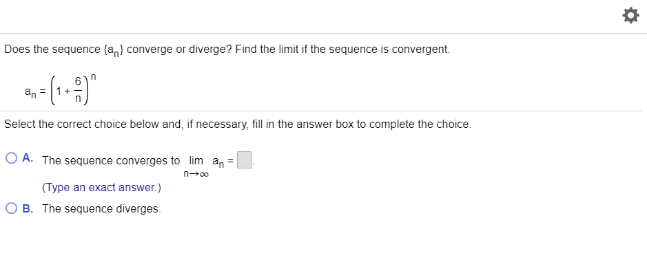 Solved Does the sequence {an} converge or diverge? Find the | Chegg.com