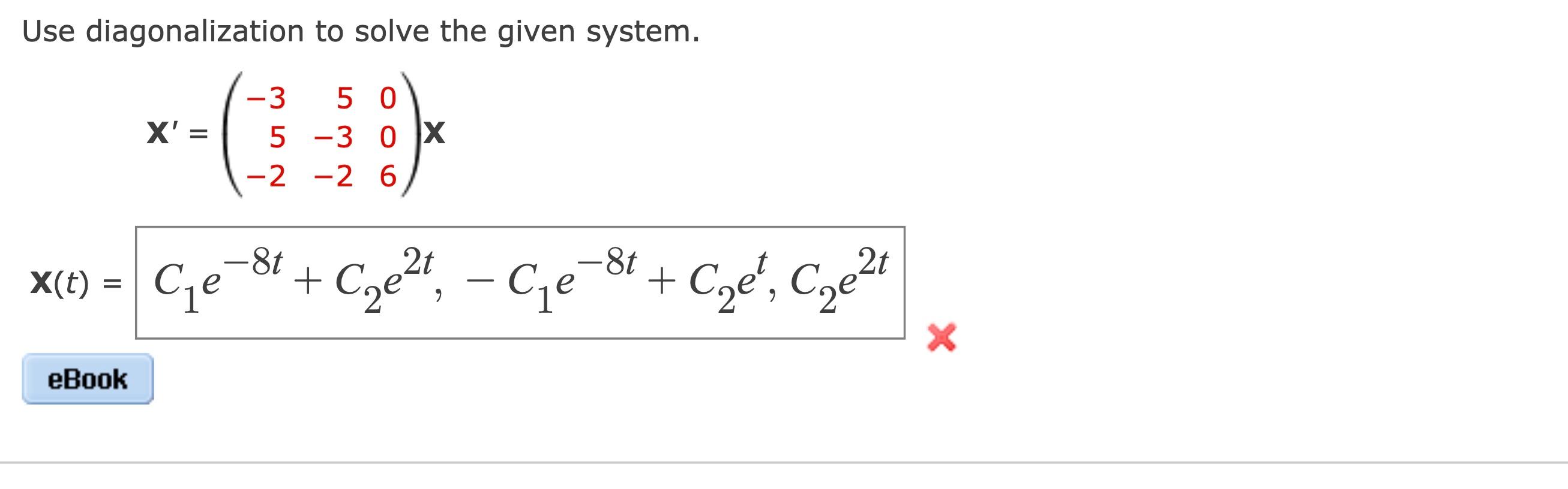 Solved Use diagonalization to solve the given system. | Chegg.com