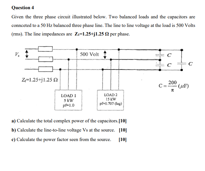 Solved Question 4 Given the three phase circuit illustrated | Chegg.com