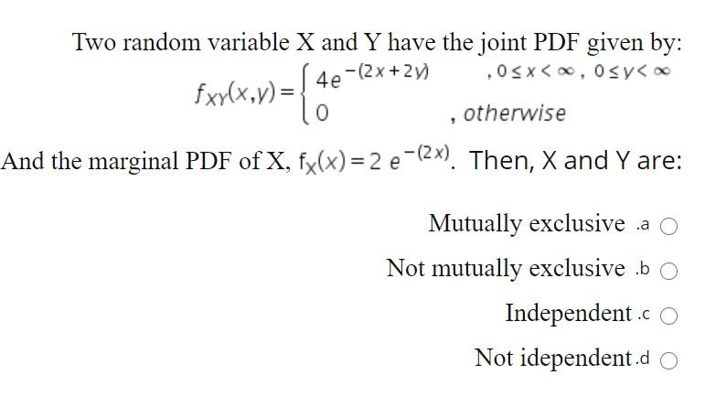 Solved 4e-(2x+27) fxolx.v)= {* Two random variable X and Y | Chegg.com
