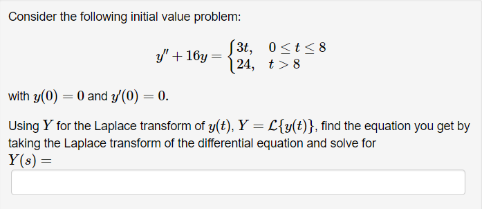 Solved Consider the following initial value problem: 3t, 0 8 | Chegg.com