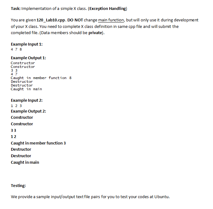 Solved Task: Implementation of a simple X class. (Exception | Chegg.com