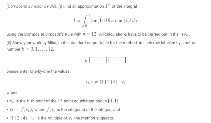 Solved (Composite Simpson's Rule). (i) Find an approximation | Chegg.com