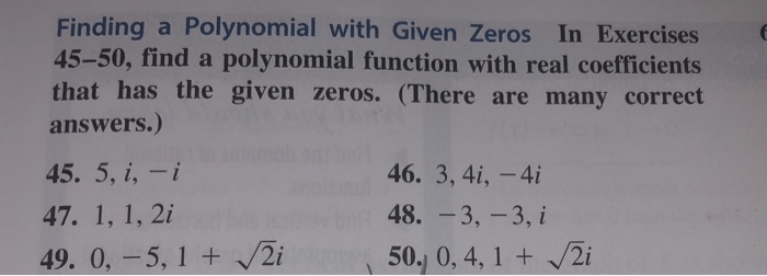 Solved Finding a Polynomial with Given Zeros In Exercises | Chegg.com