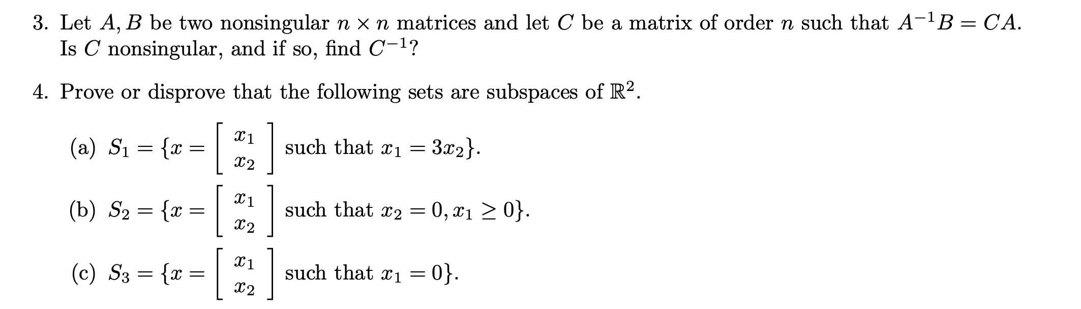 Solved 3. Let A, B be two nonsingular n x n matrices and let | Chegg.com
