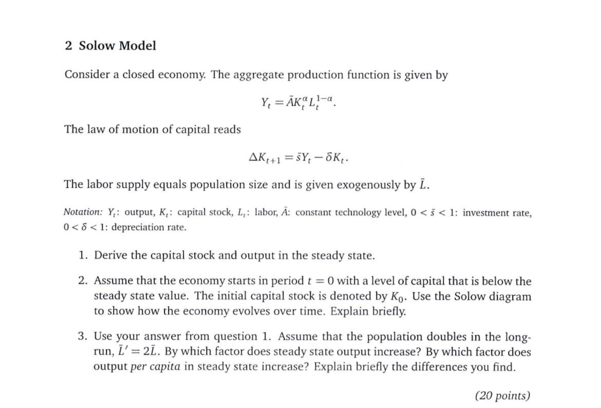 Solved 2 Solow Model Consider a closed economy. The | Chegg.com