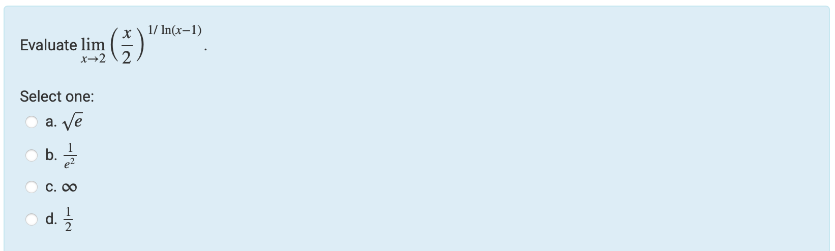 Solved Evaluate limx→0(x1−x1) Select one: a. −1/2 b. −1 c. 0 | Chegg.com