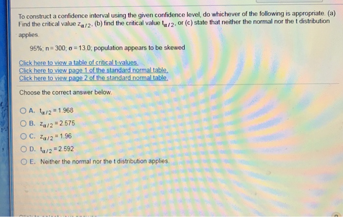 Solved To construct a confidence interval using the given | Chegg.com