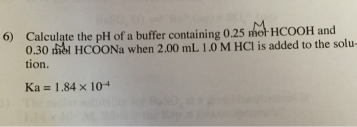 Solved 6) Calculate the pH of a buffer containing 0.25 mo | Chegg.com