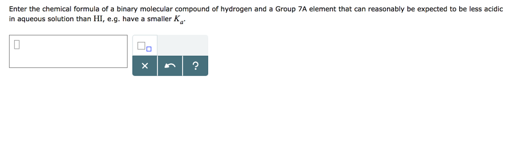 Solved Enter the chemical formula of a binary molecular | Chegg.com