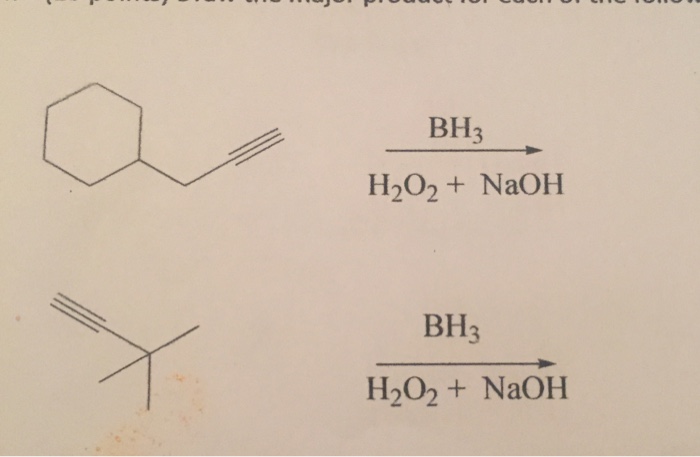 Solved BH3 H2O+ NaOH BH3 H202+ NaOH | Chegg.com