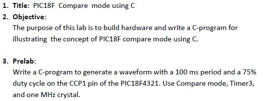 1. Title: PIC18F Compare mode using C 2. Objective: | Chegg.com