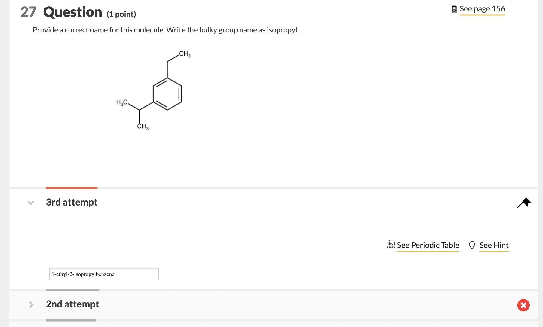 Solved 27 Question (1 point) Provide a correct name for this | Chegg.com