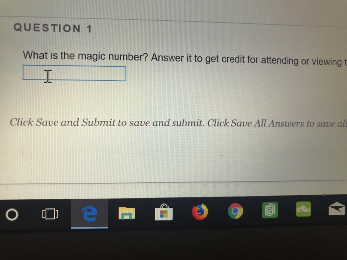 QUESTION 1 What is the magic number? Answer it to get | Chegg.com