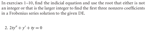 Solved In exercises 1-10, find the indicial equation and use | Chegg.com