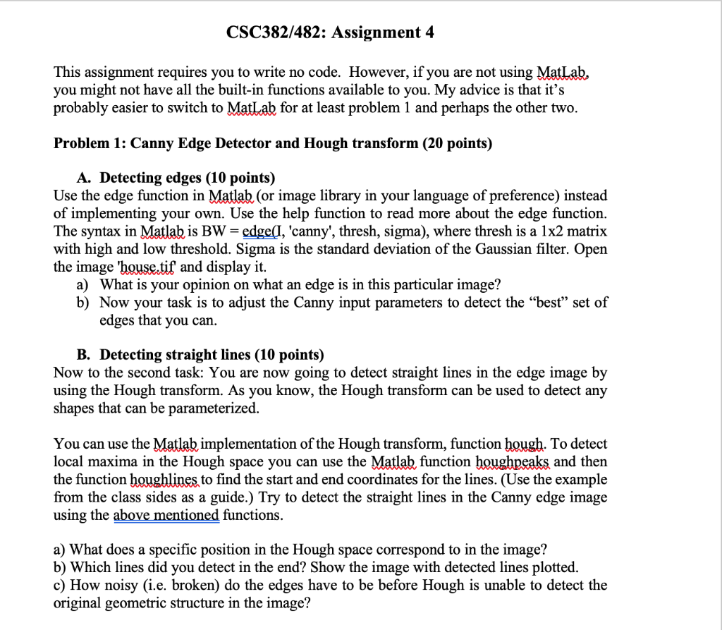 Solved CSC382/482: Assignment 4 This assignment requires you | Chegg.com
