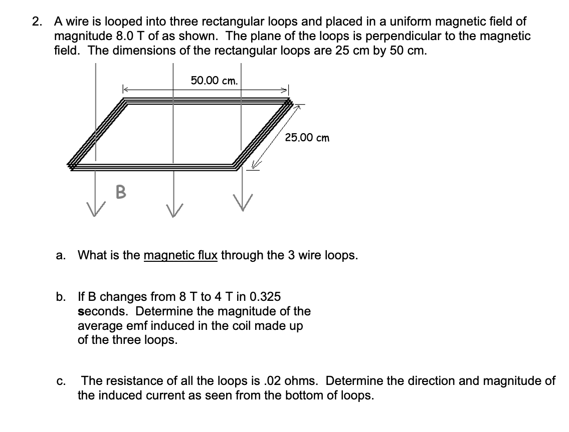Solved 2. A wire is looped into three rectangular loops and | Chegg.com