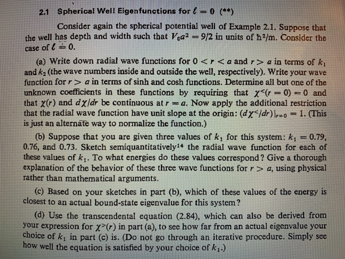 2.1 Spherical Well Eigenfunctions for e.o (t Consider | Chegg.com