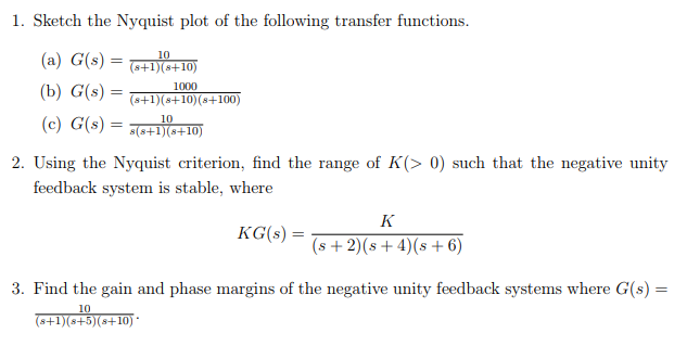 Solved 1 Sketch The Nyquist Plot Of The Following Transfer