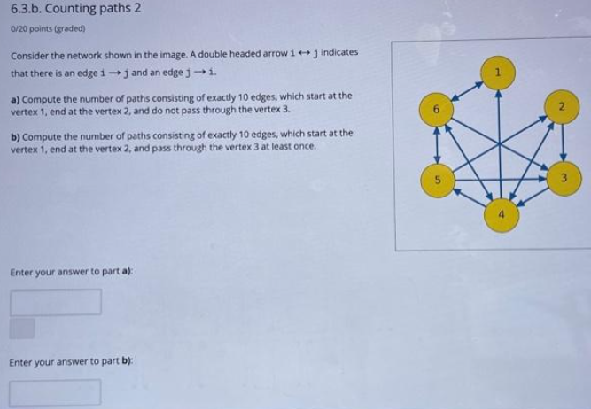 Solved 6.3.b. ﻿Counting paths 2 0/20 ﻿points (graded) | Chegg.com
