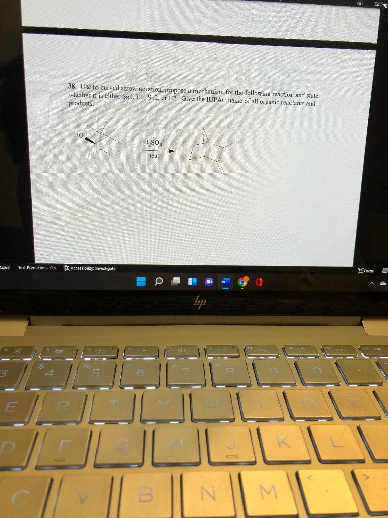 Solved 38. Use to curved arrow notation, propose a mechanism | Chegg.com