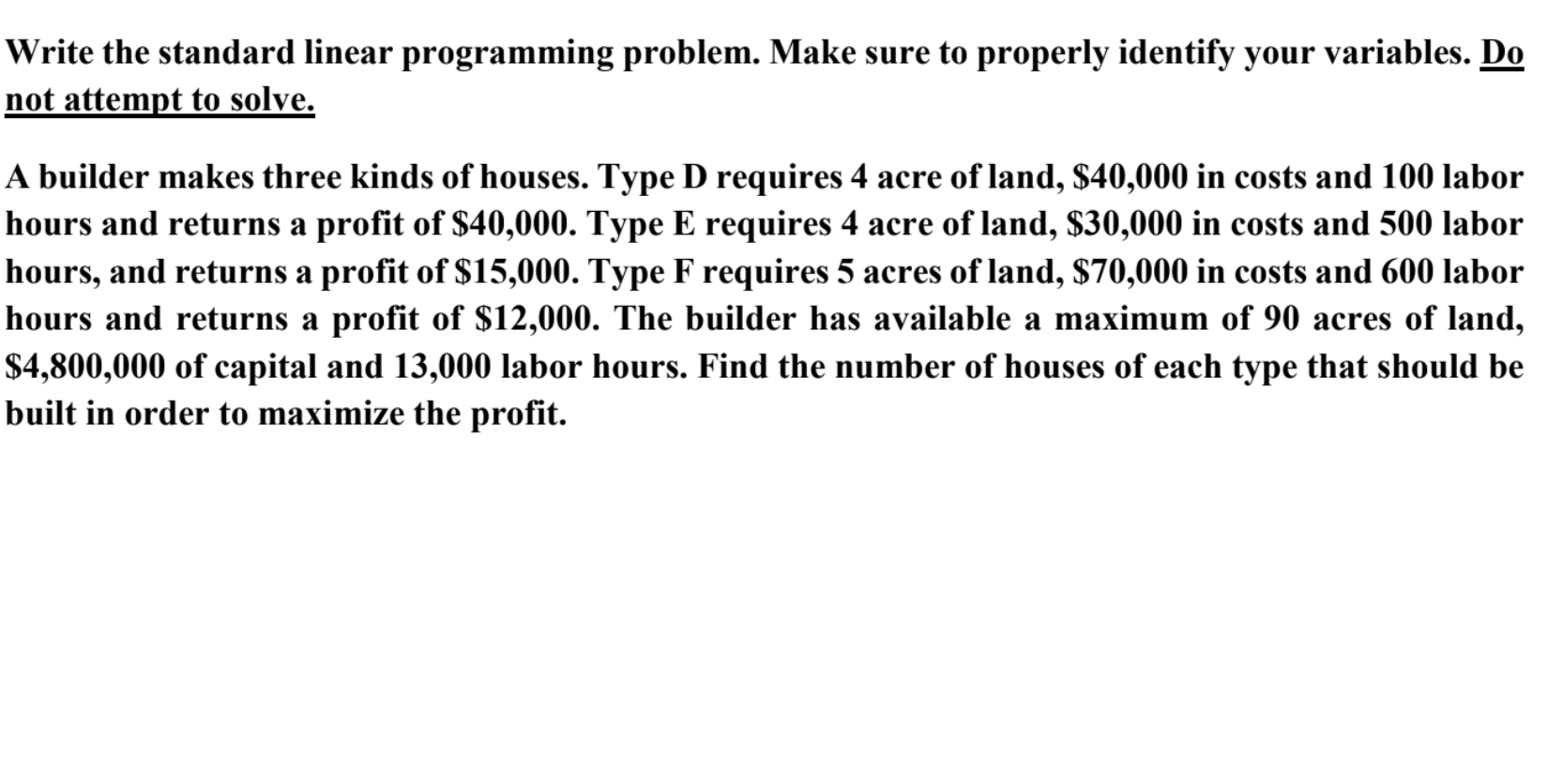 Solved Write the standard linear programming problem. Make | Chegg.com