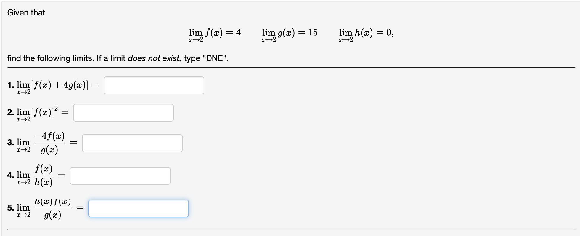 Solved Given that limx→2f(x)=4limx→2g(x)=15limx→2h(x)=0, | Chegg.com