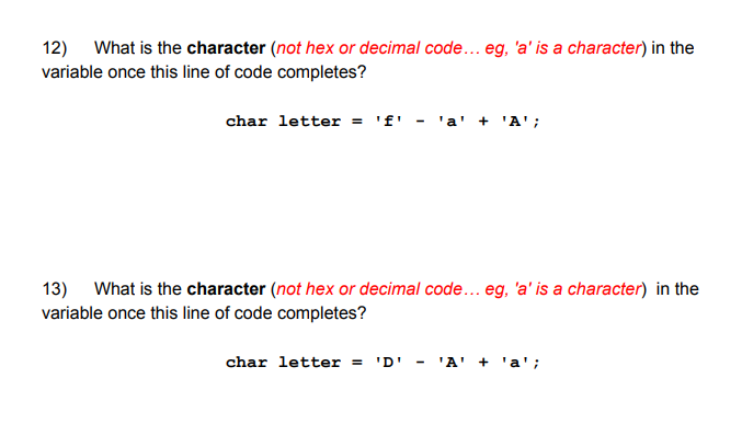 Solved 12) What is the character (not hex or decimal code... | Chegg.com