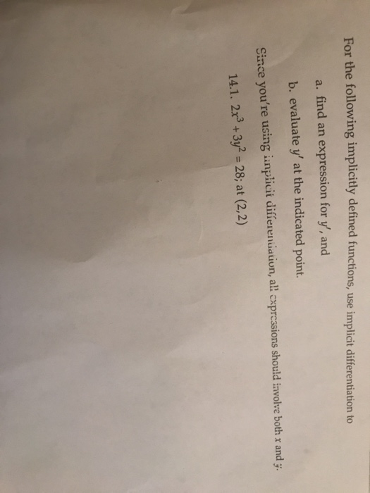 Solved For the following implicitly defined functions, use | Chegg.com