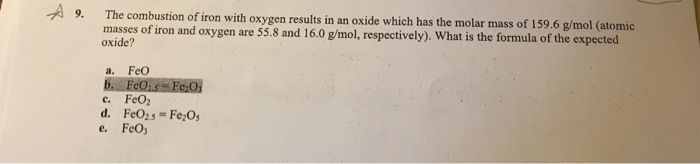Solved A9. The combustion of iron with oxygen results in an | Chegg.com