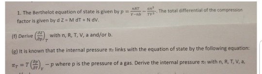 Solved 1. The Berthelot equation of state is given by p-The | Chegg.com