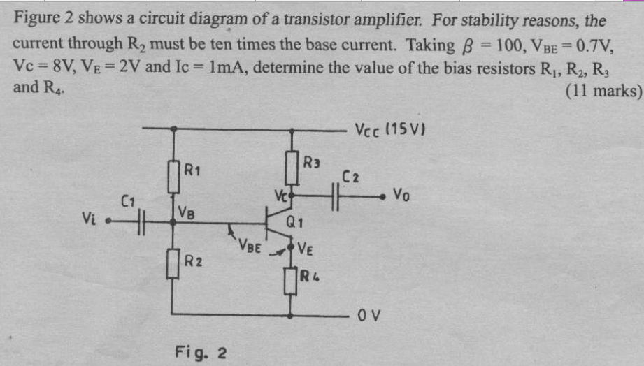 Solved Figure 2 shows a circuit diagram of a transistor | Chegg.com