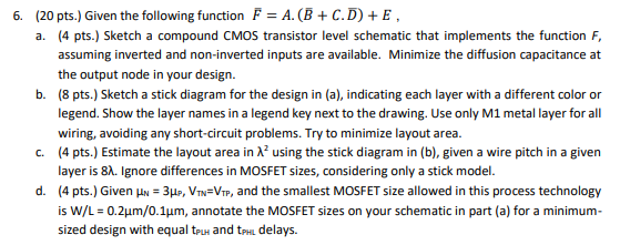 6. (20 pts.) Given the following function F = A. (B + | Chegg.com 6. (20 pts.) Given the following function F = A. (B + | Chegg.com
