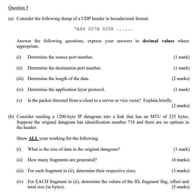 Solved Question 5 (a) Consider the following dump of a UDP | Chegg.com